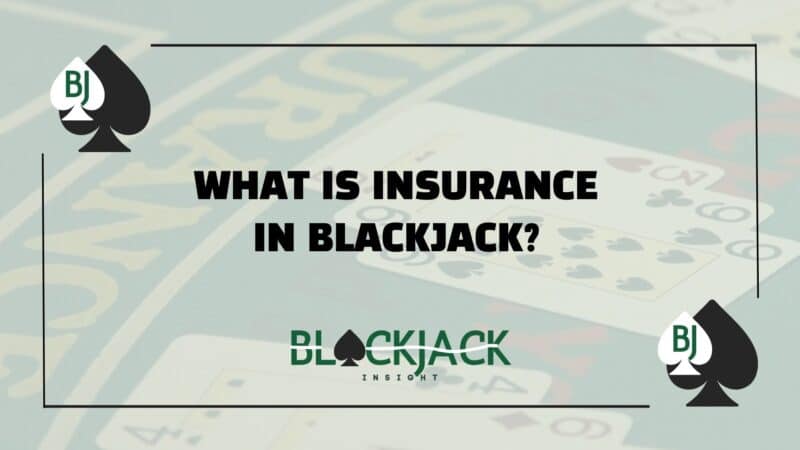 Blackjack Insight - Expert Strategies, Winning Chart & Rules