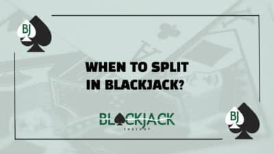 When to Split in Blackjack?