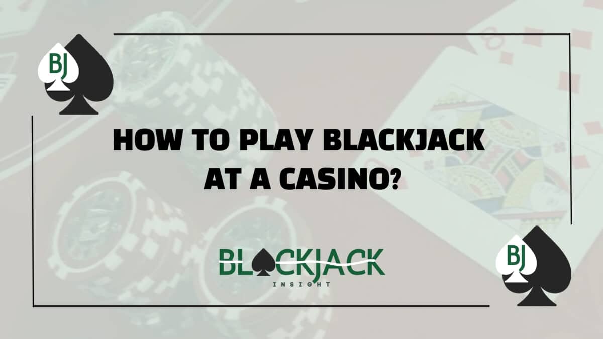 Blackjack Insight - Expert Strategies, Winning Chart & Rules