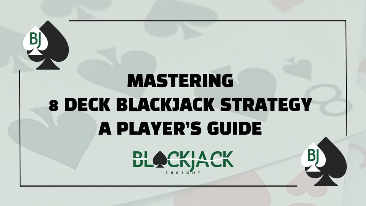 The Ultimate Blackjack Strategy Guide