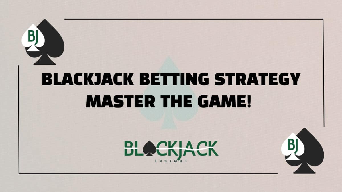 The Ultimate Blackjack Strategy Guide