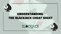 Understanding the Blackjack Cheat Sheet