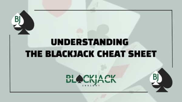 Blackjack Insight - Expert Strategies, Winning Chart & Rules